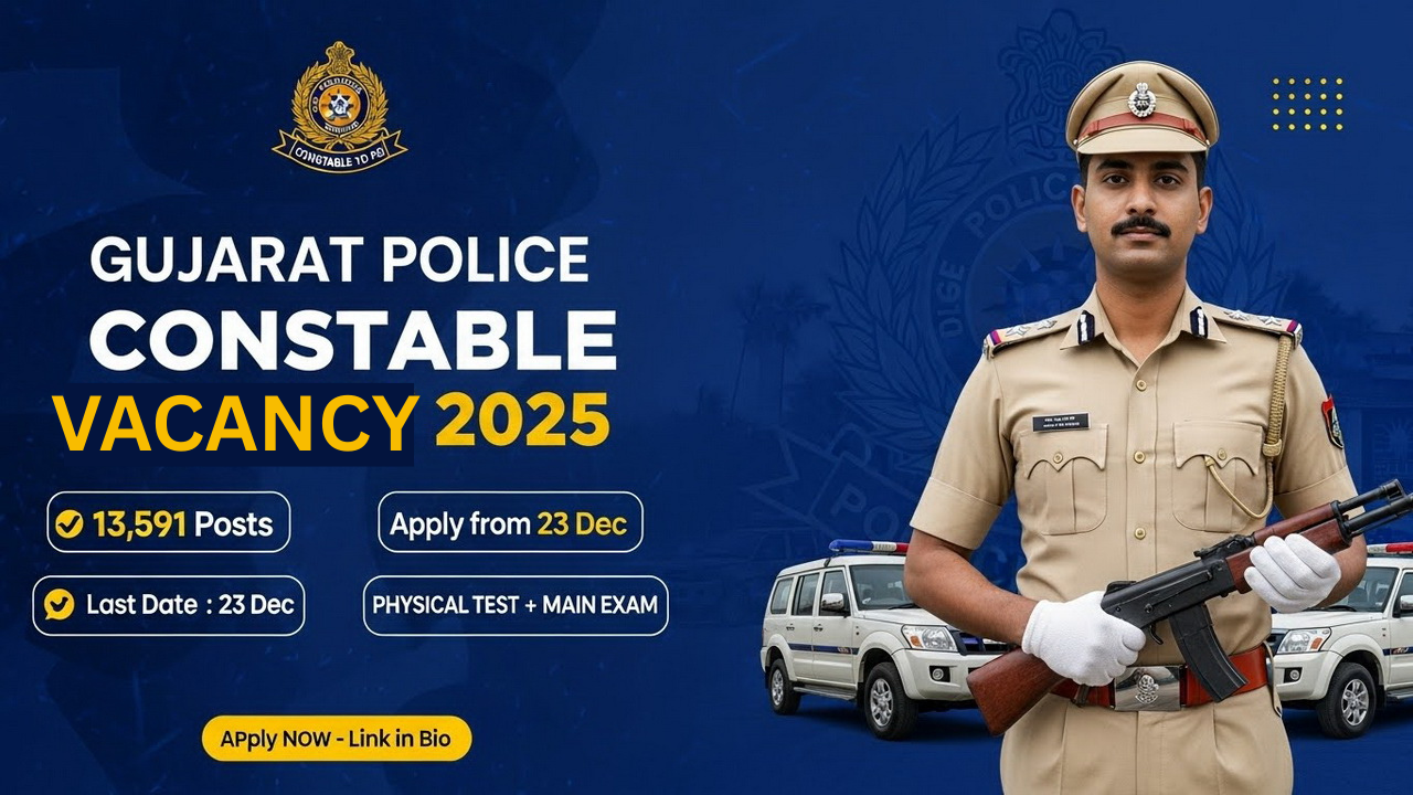 Gujarat Police Constable Vacancy 2025: गुजरात पुलिस विभाग में बम्पर ...